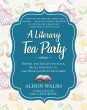 A Literary Tea Party Provides Tea Time Recipes for Favorite Childhood ...